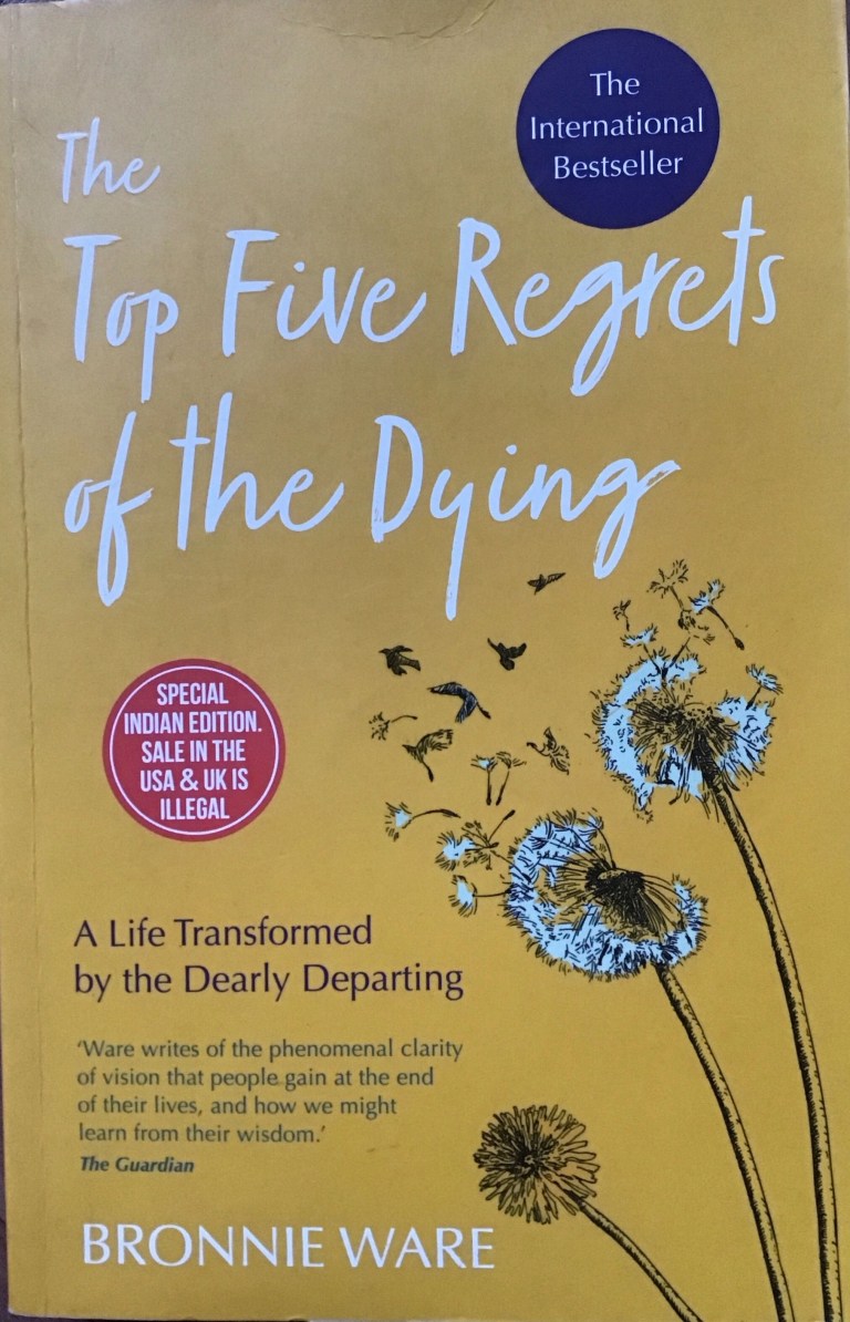 Top Five Regrets of the Dying – Awesomeplaces